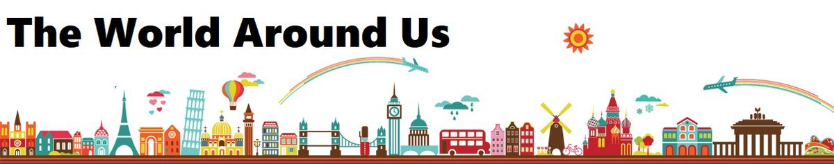 The World Around Us - LearnSocialStudies